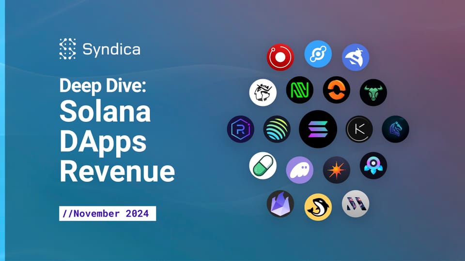 Deep Dive: Solana DApps Revenue - November 2024 Deep Dive: Solana DApps Revenue - November 2024